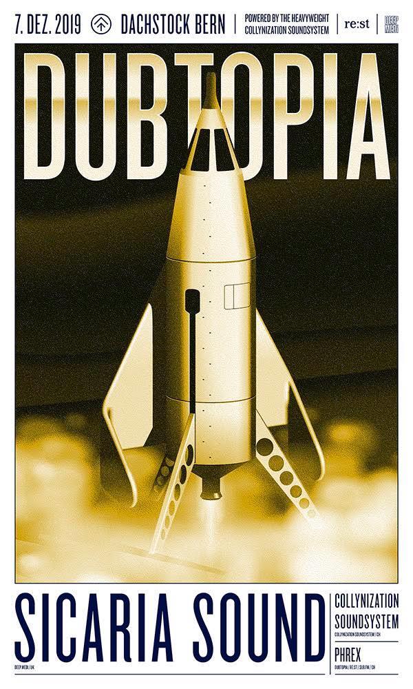 DUBTOPIA: SICARIA SOUND, Phrex, COLLYNIZATION SOUNDSYSTEM ️Dachstock Bern